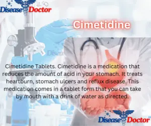 Cimetidine Tablet: Uses, Dosage, Side Effects & Precautions